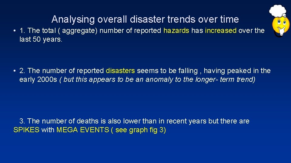 Understanding tectonic and other disaster trends since 1900