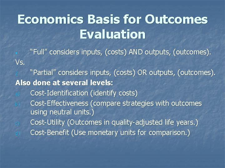 Outcomes based approach to measuring the impact of