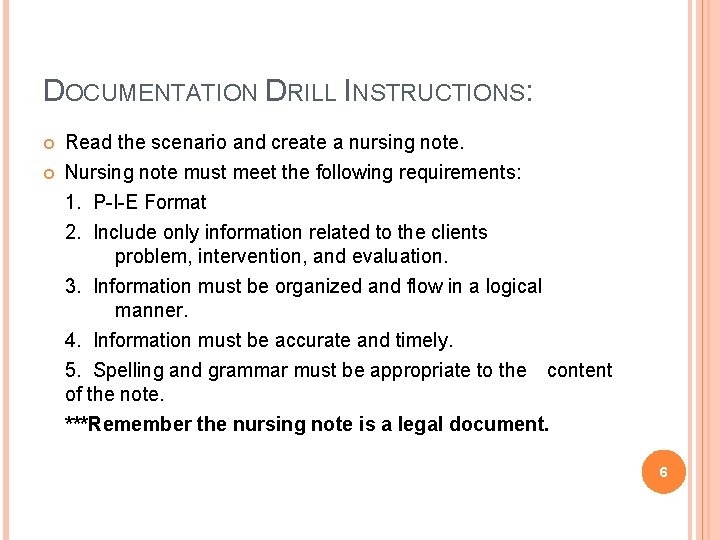 DOCUME NTATION DRILLS FOR MEDICALSURGICAL NURSING 1 By