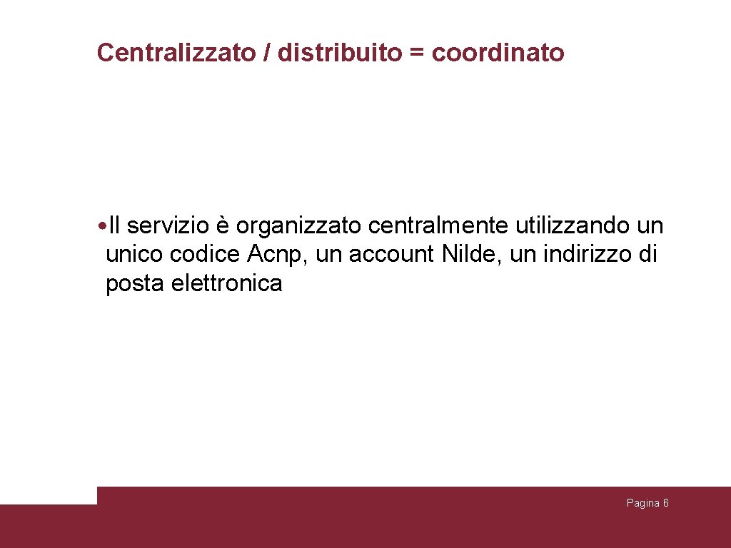 Centralizzare o distribuire Lesperienza di document delivery dai