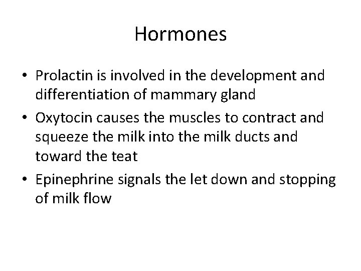 Lactation The Udder Milk Production After birth milk