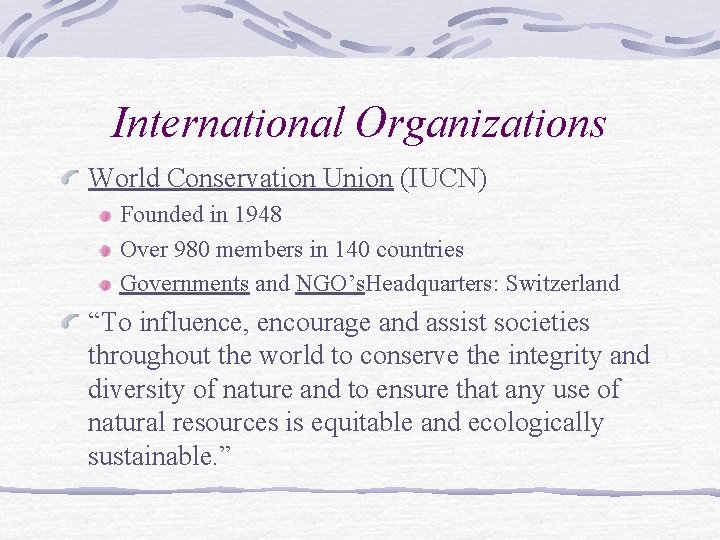 Conservation of Biodiversity Conservation of Biodiversity International ...