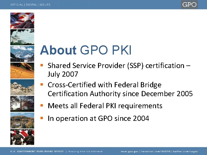 GPO PKI Getting Started U S Government Publishing