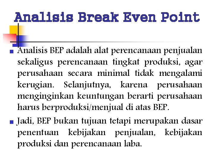 Manajemen Keuangan 2 ANALISIS BREAK EVENT POINT Analisis