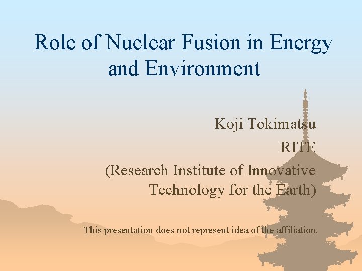 Role of Nuclear Fusion in Energy and Environment