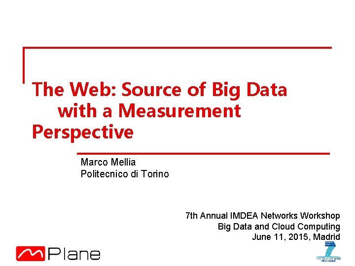 The Web Source of Big Data with a