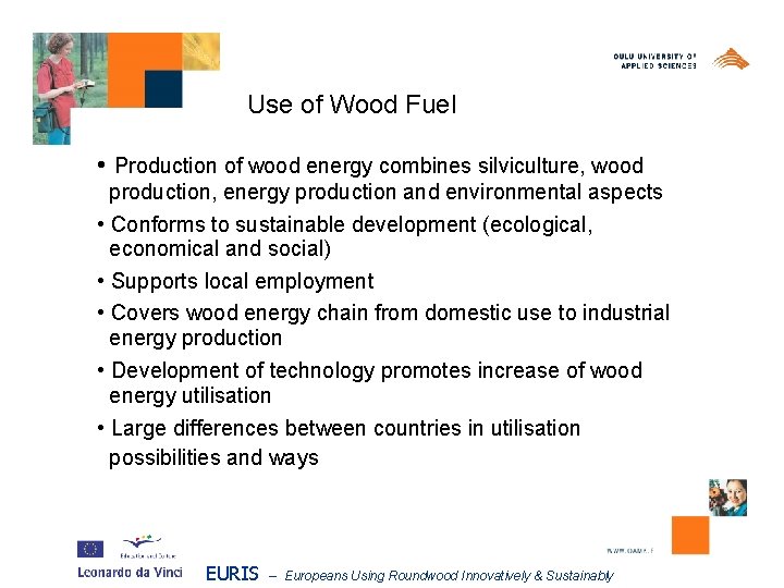 Development of farm scale bio energy production in