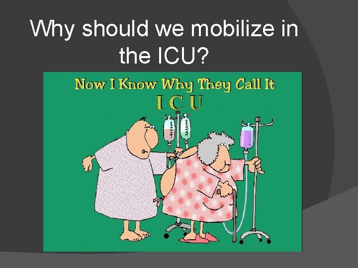 MOBILITY IN THE Why we should why we