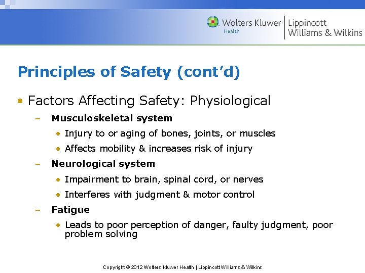 Chapter 17 Safety and Infection Control Copyright 2012