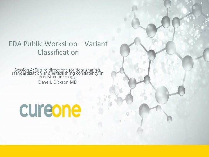 FDA Public Workshop Variant Classification Session 4 Future