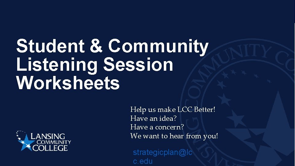 Student Community Listening Session Worksheets Help us make