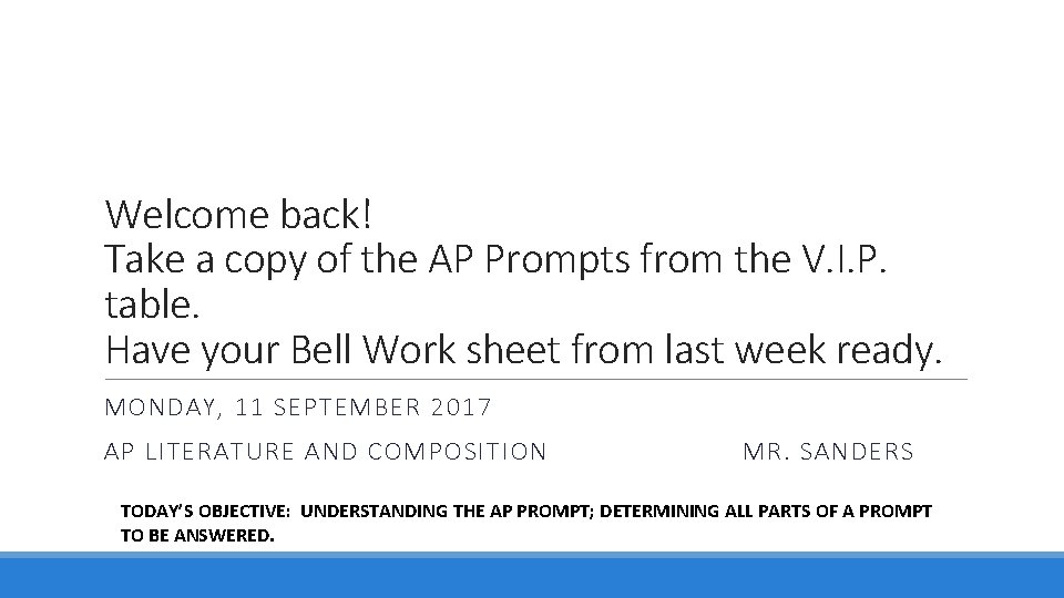Welcome back Take a copy of the AP