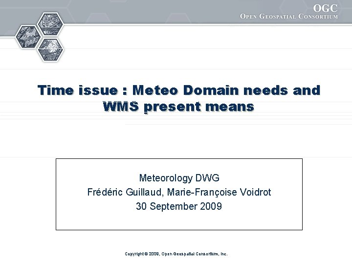 Time issue Meteo Domain needs and WMS present