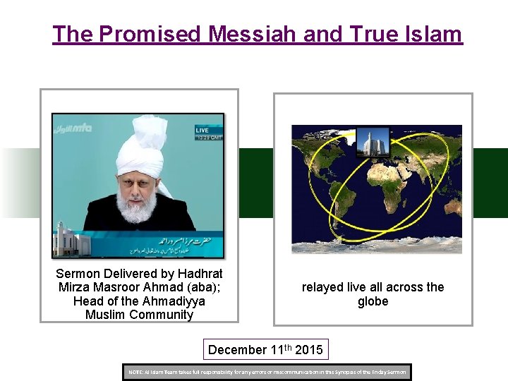 The Promised Messiah and True Islam Sermon Delivered