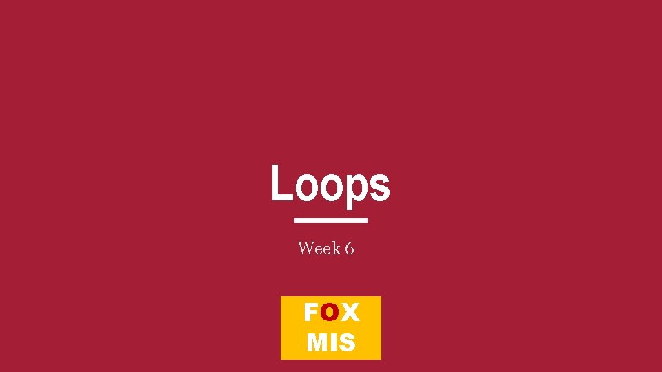 Information Systems in Organizations Logical Operators and Conditional