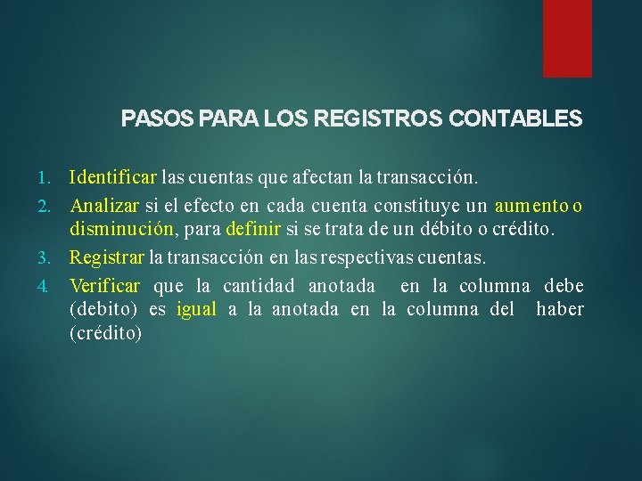ASIENTOS CONTABLES Objetivo de la actividad Relacionar distintos