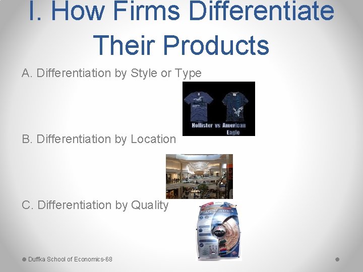 Module 68 Product Differentiation Advertising Duffka School of