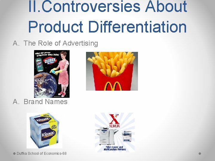 Module 68 Product Differentiation Advertising Duffka School of