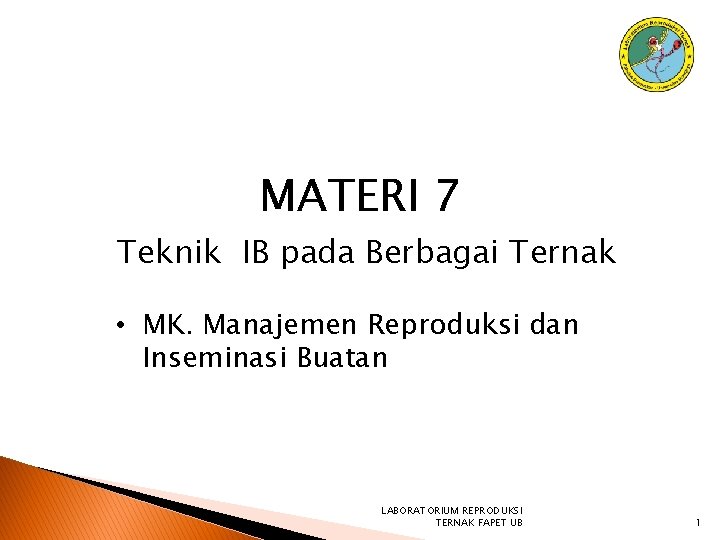 MATERI 7 Teknik IB pada Berbagai Ternak MK