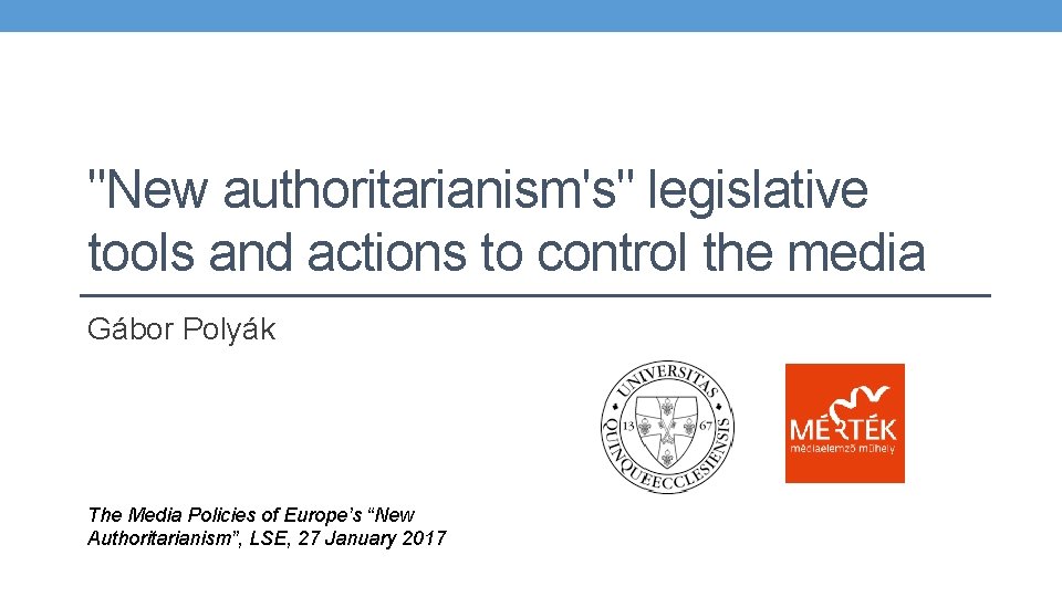 New authoritarianisms legislative tools and actions to control