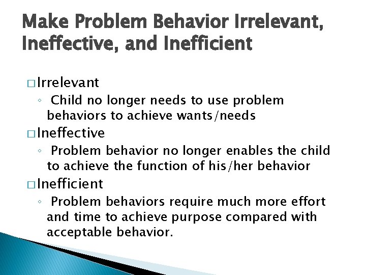 Promoting Positive Behavior What do we know about