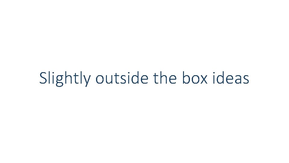 Thinking Outside the Box to Promote Your Units