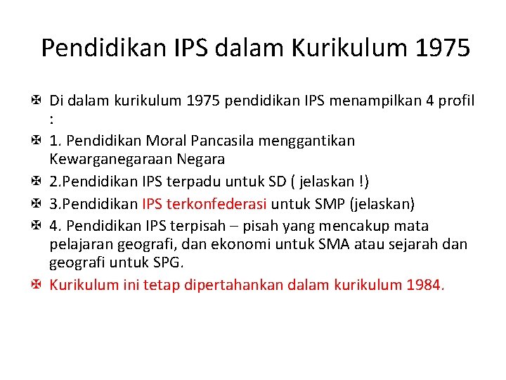 PARADIGMA PENDIDIKAN IPS DALAM KONTEKS INDONESIA Pemikiran konsep