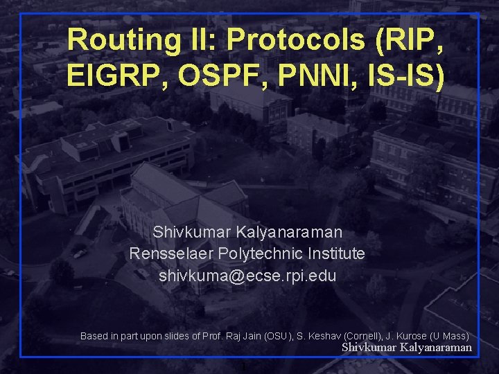 Routing II Protocols RIP EIGRP OSPF PNNI ISIS