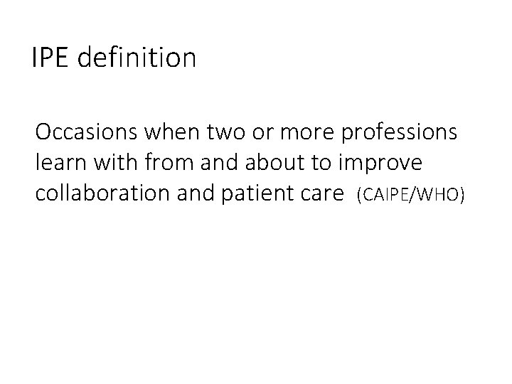 Facilitating interprofessional education Key findings from a synthesis