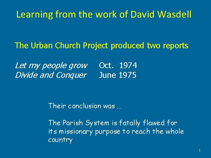 Learning from the work of David Wasdell The