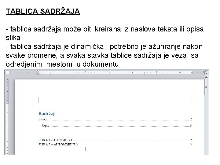 TABLICA SADRAJA tablica sadraja moe biti kreirana iz