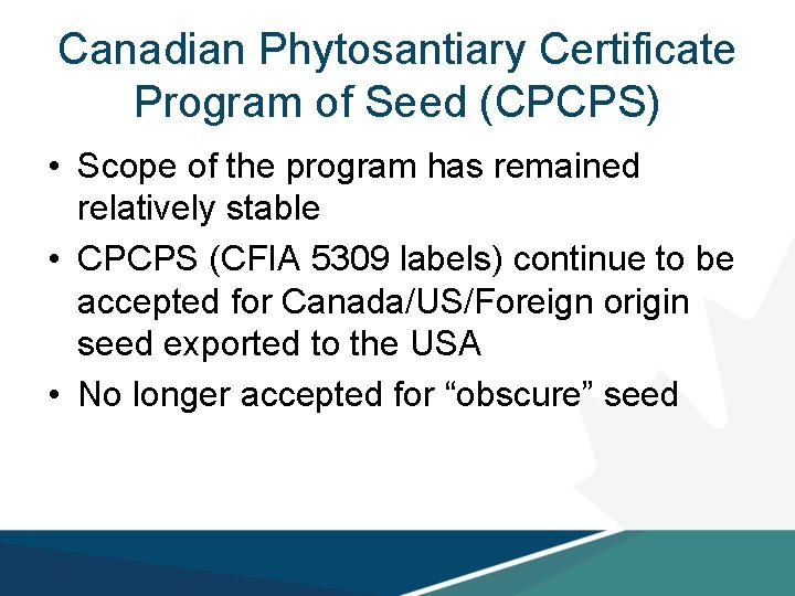 CFIA Update on Seed Phytosanitary issues Patricia Mc
