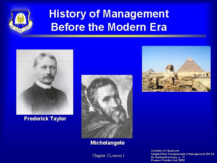 Management Theories History of Management Before the Modern