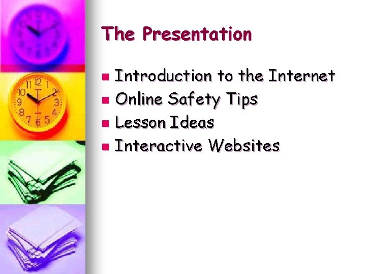 Internet Safety Are we keeping our students safe