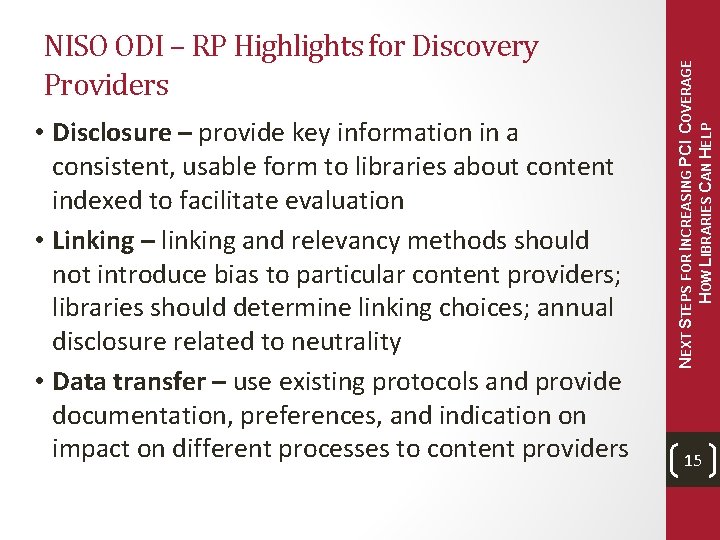 NEXT STEPS FOR INCREASING PCI COVERAGE How Libraries