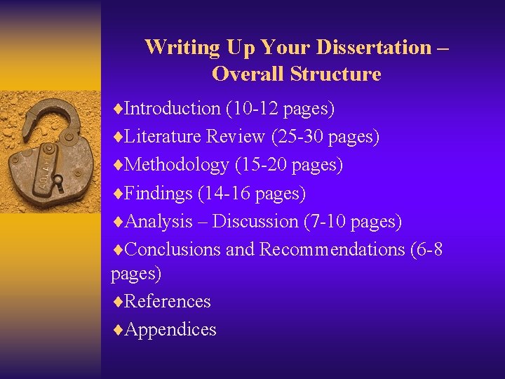 Writing Up Your Dissertation Overall Structure Introduction 10