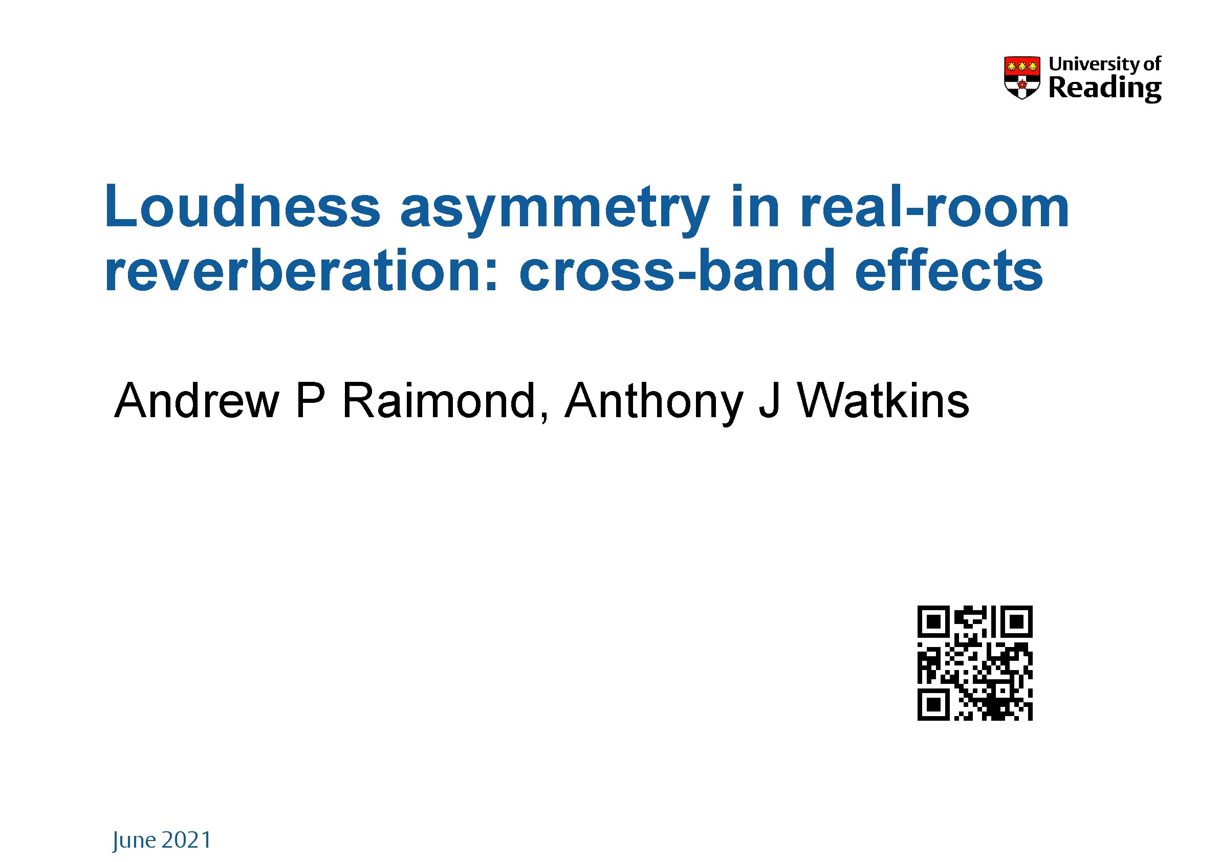 Loudness asymmetry in realroom reverberation crossband effects Andrew
