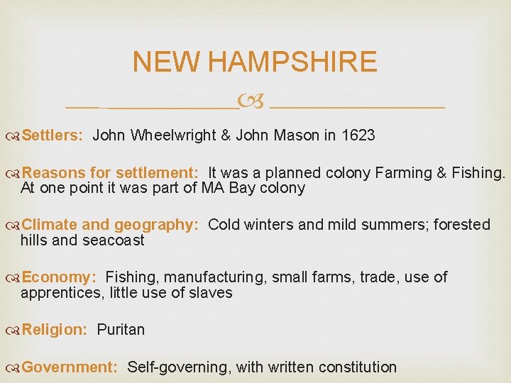 Chapter 3 THE ENGLISH COLONIES NEW ENGLAND COLONIES