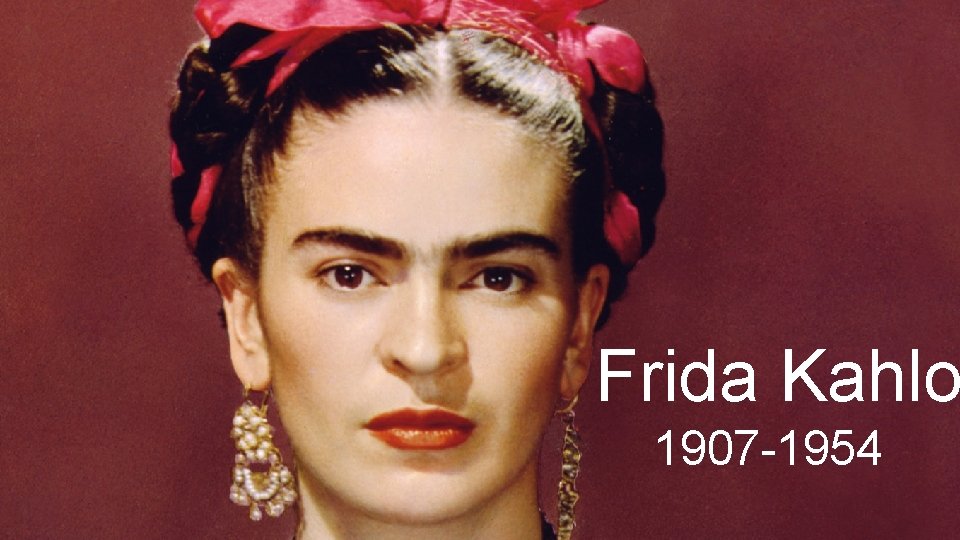 Frida Kahlo 1907 1954 Selfportraits How do Kahlos