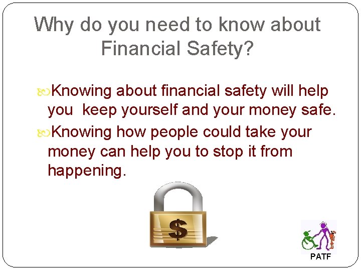 Financial Safety Created by The Predator Awareness Task