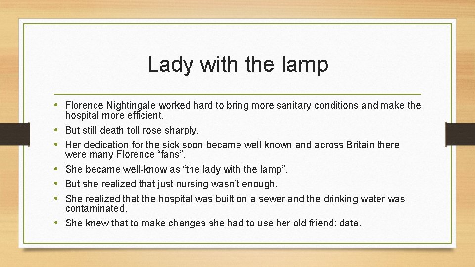 Florence Nightingale Lady with the lamp A pioneer