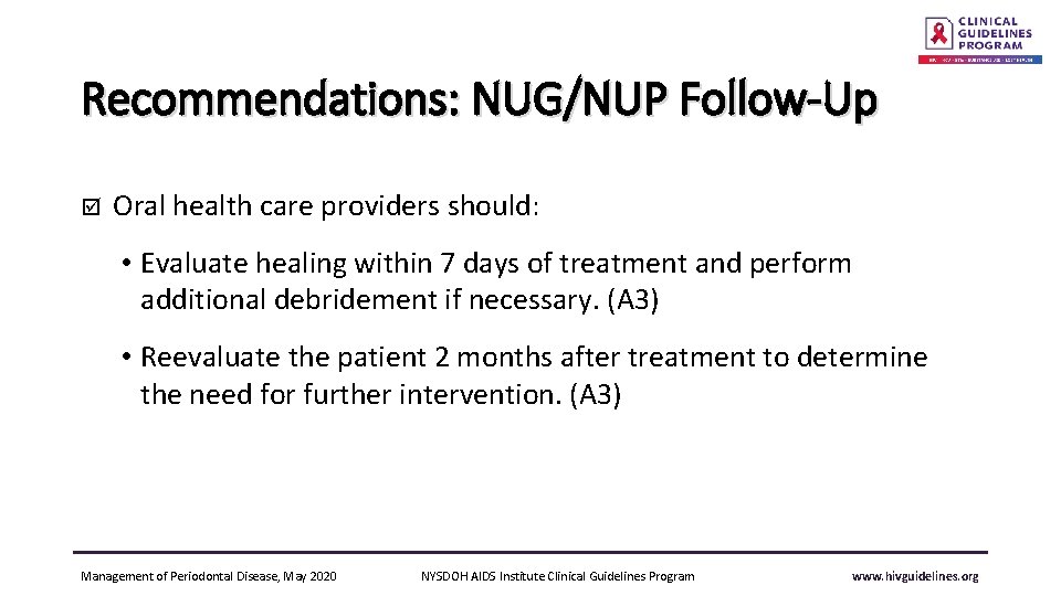 Management of Periodontal Disease www hivguidelines org Purpose