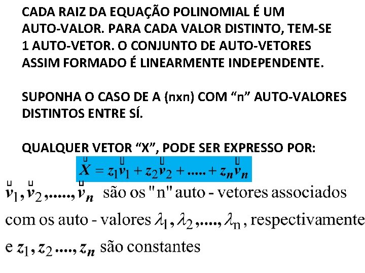 AUTOVALORES AUTOVETORES TRANSFORMAES LINEARES E ANLISE MODAL Ettore