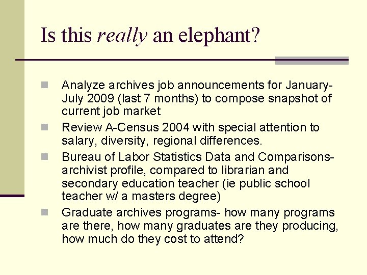 Professional Sustainability The Elephant in the Archives Dana