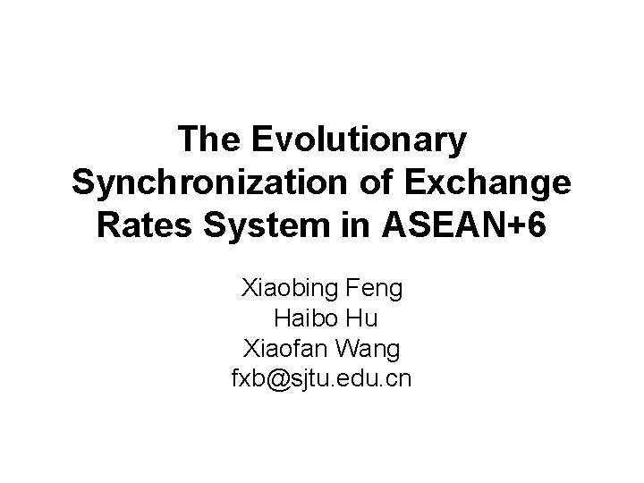 The Evolutionary Synchronization of Exchange Rates System in
