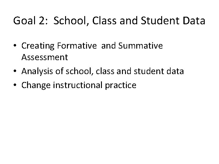 School Class and Student Data Goal 3 Curriculum