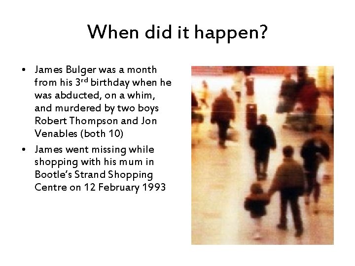 James Bulger a murder that shocked Britain Some