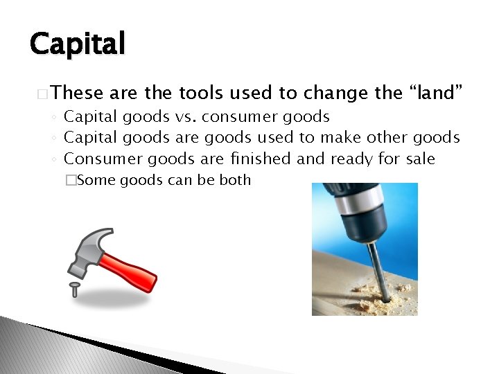 Chapters 1 2 1 3 Factors of Production