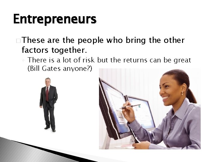 Chapters 1 2 1 3 Factors of Production