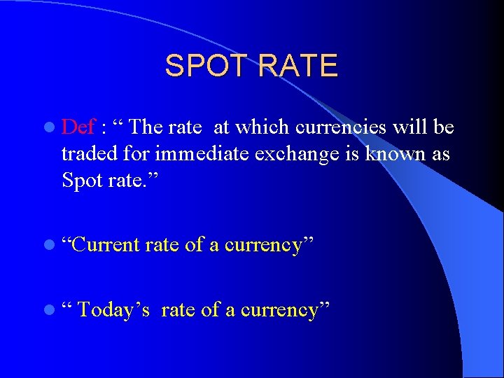 FOREIGN EXCHANGE MARKET NEED FOREX MARKET BANK INVOLVEMENT